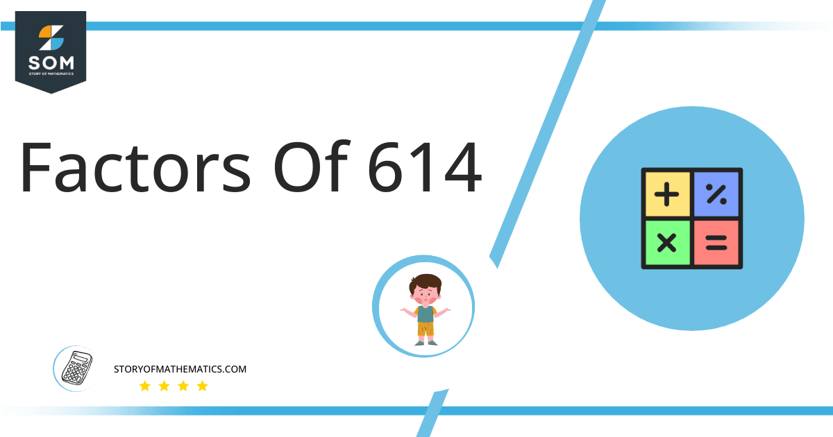Factors Of 614 Prime Factorization Methods And Example Factors Of 614 Prime Factorization Methods And Example