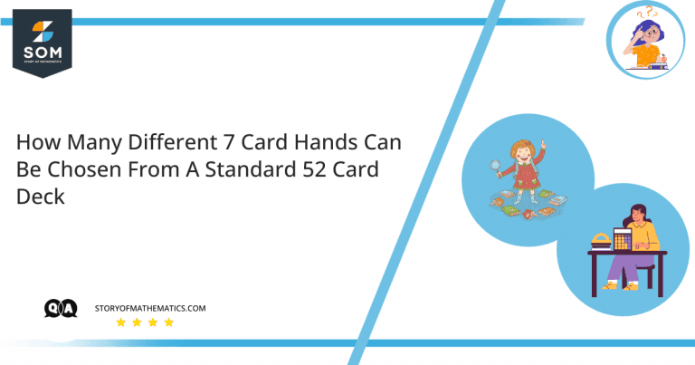 How many different 7 card hands can be chosen from a standard 52 card ...