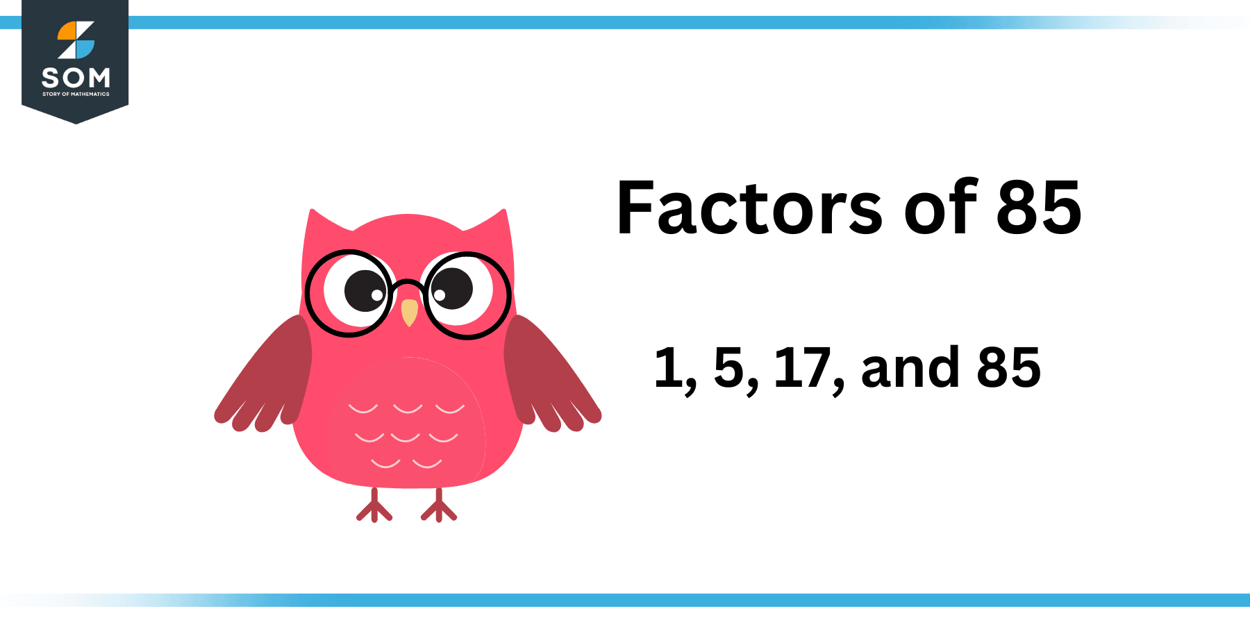 Factors of 85: Prime Factorization, Methods, Tree, and Examples