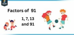 Factors of 91: Prime Factorization, Methods, Tree, and Examples