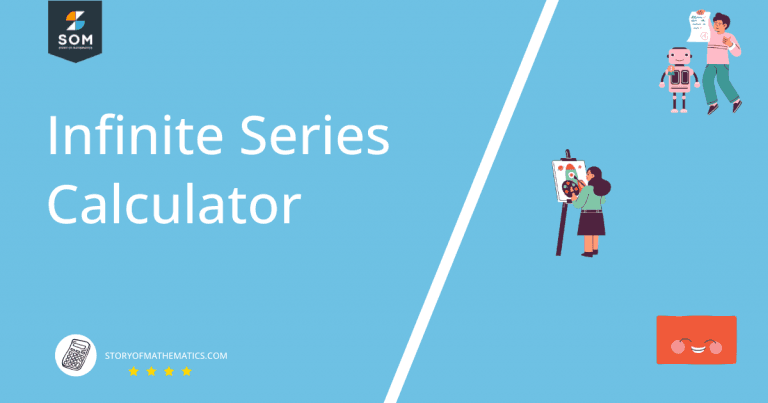Infinite Series Calculator + Online Solver With Free Steps