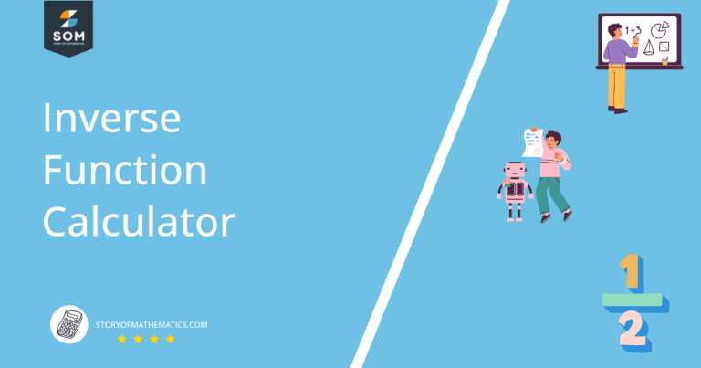 Inverse Function Calculator + Online Solver With Free Steps