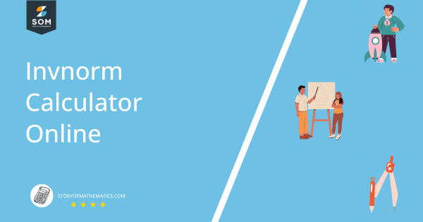 Invnorm Calculator Online + Online Solver With Free Steps
