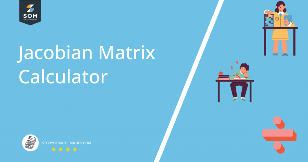 Jacobian Matrix Calculator + Online Solver With Free Steps