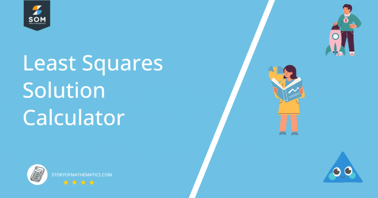 Least Squares Solution Calculator + Online Solver With Free Steps