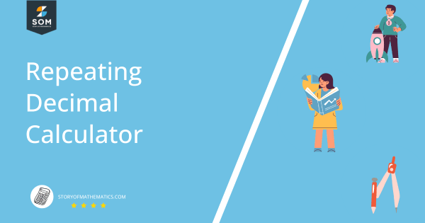 Repeating Decimal Calculator + Online Solver With Free Steps