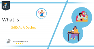 What Is 3/50 as a Decimal + Solution With Free Steps