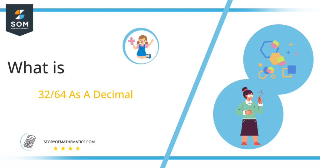 What Is 32 64 As A Decimal Solution With Free Steps What Is 32 64 As A Decimal Solution With Free Steps