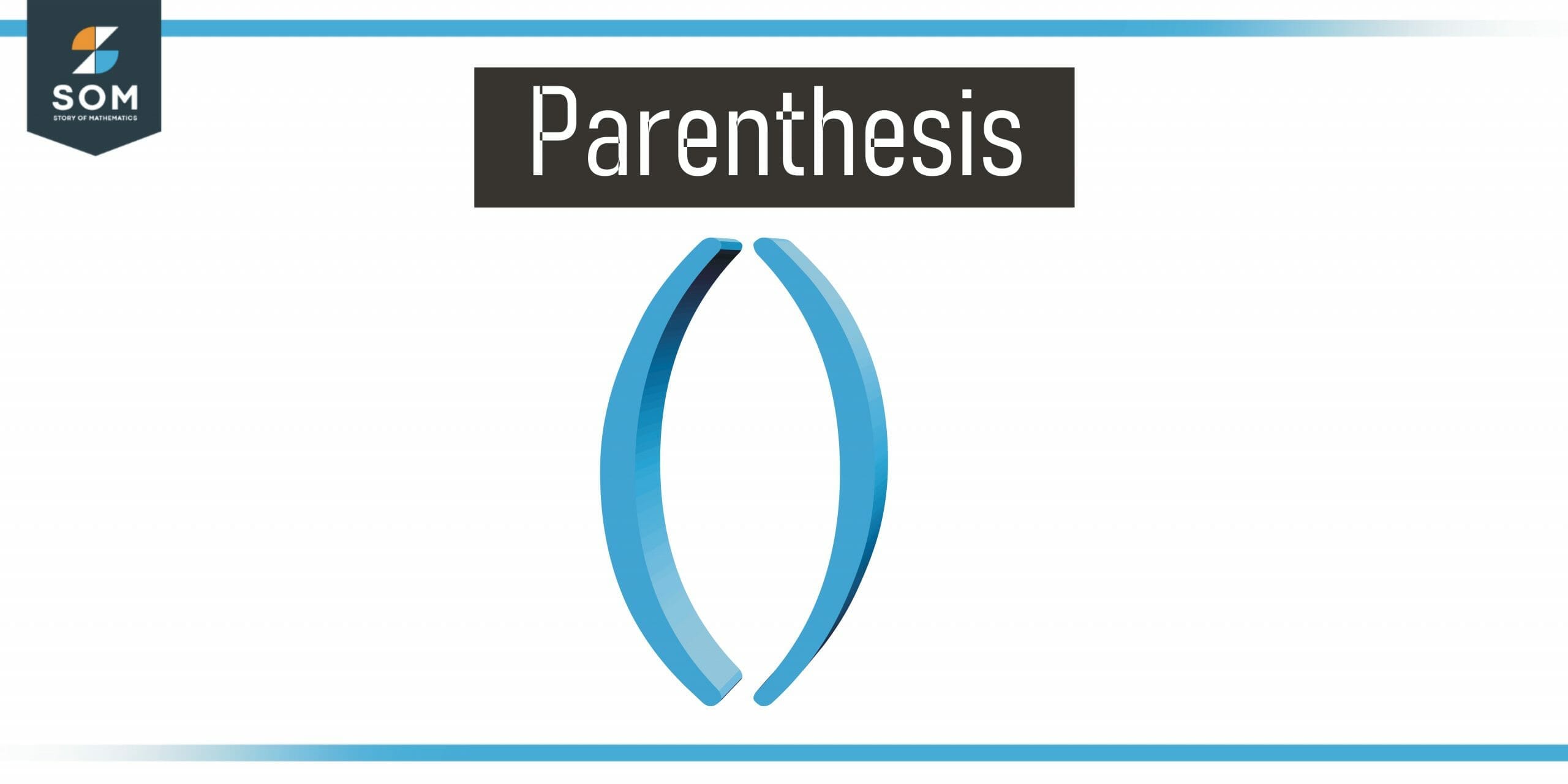 Parentheses Definition Meaning Parentheses Definition Meaning