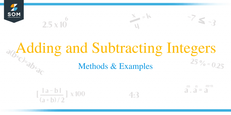 Adding and Subtracting Integers – Methods & Examples