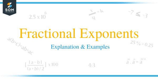 Fractional Exponents – Explanation & Examples