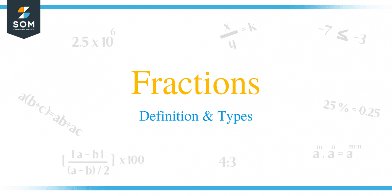 Fractions – Definition & Types