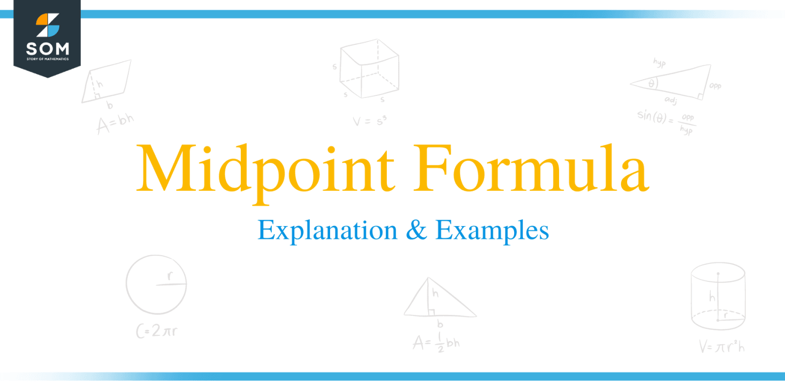 Midpoint Formula – Explanation & Examples