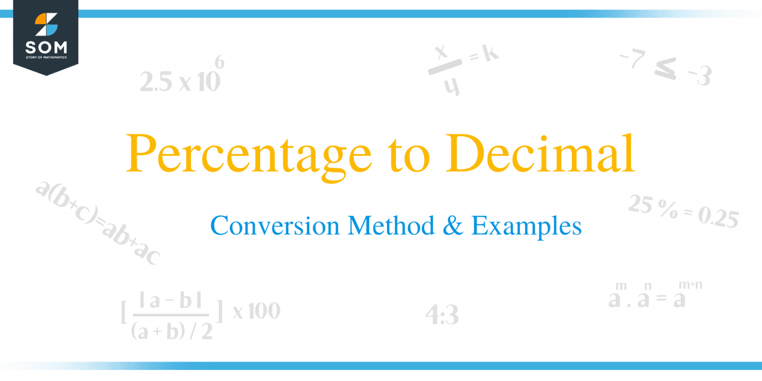 Percentage to Decimal – Conversion Method & Examples