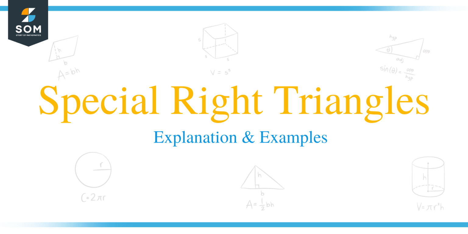 Special Right Triangles – Explanation & Examples