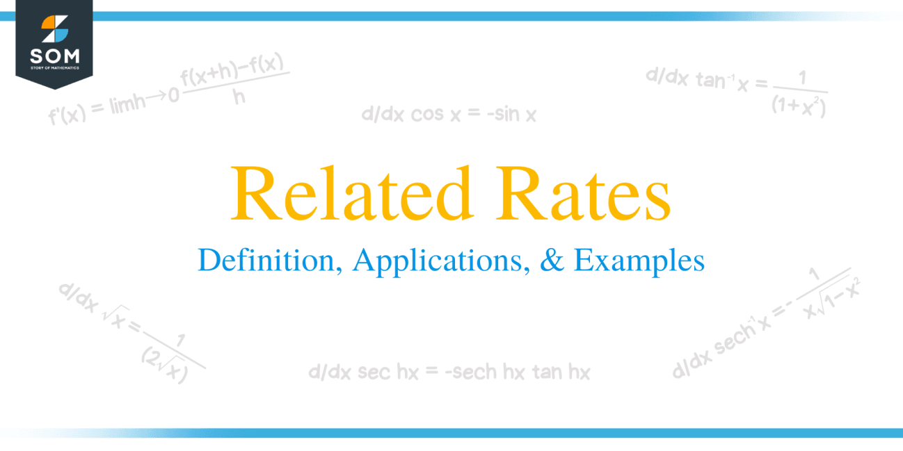 Related rates - Definition, Applications, and Examples