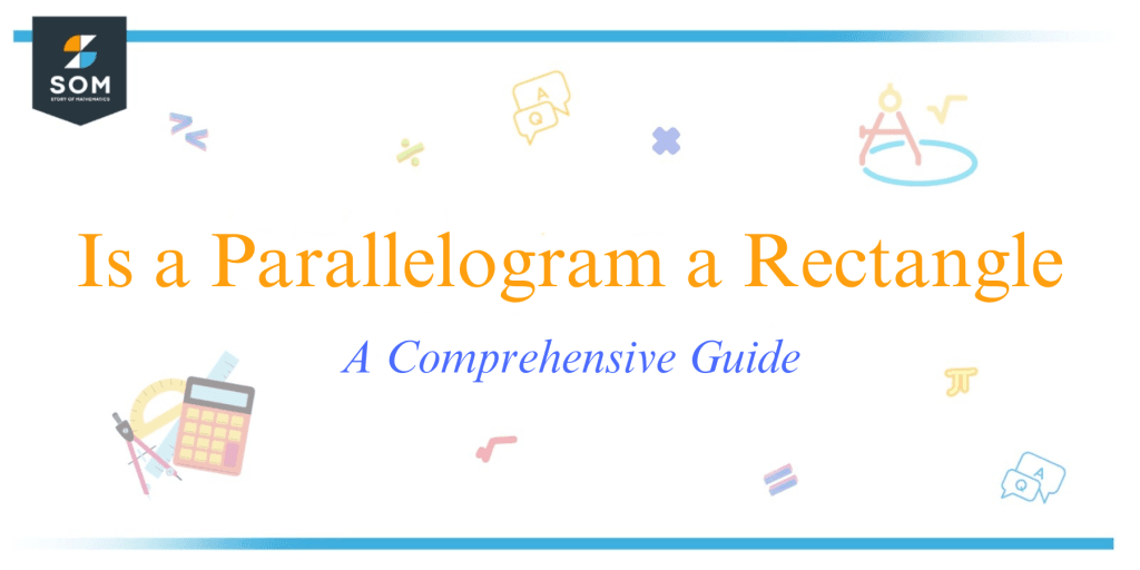What Are The Differences Between A Rectangle And A Parallelogram at Monica Baker blog