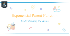 Exponential Parent Function - Understanding the Basics