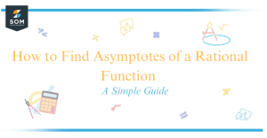 How to Find Asymptotes of a Rational Function - A Simple Guide