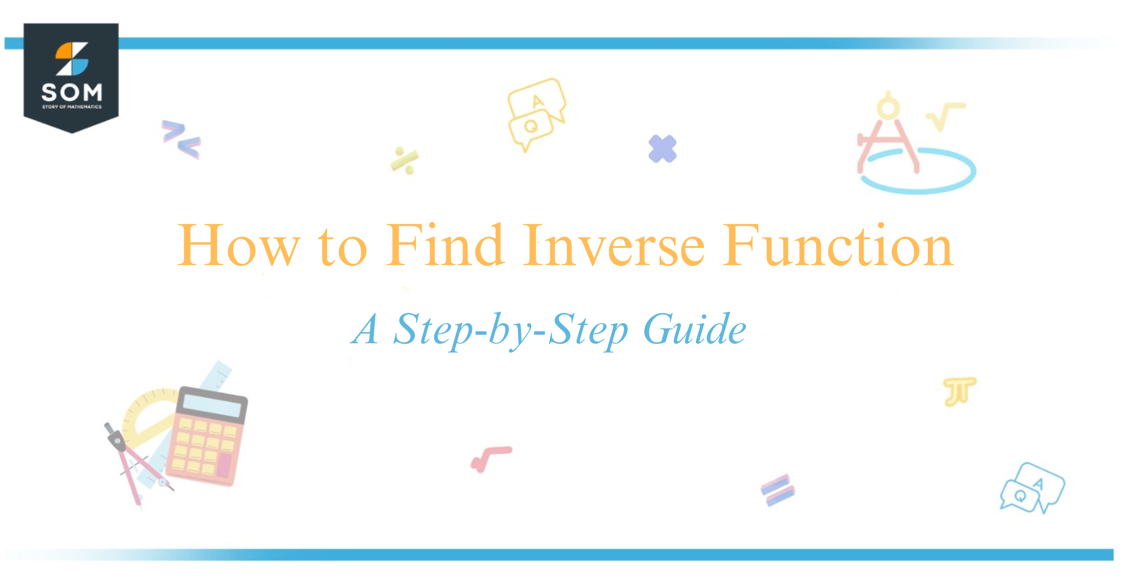 How To Find Inverse Function A Step By Step Guide