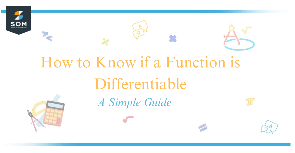 How to Know if a Function is Differentiable - A Simple Guide